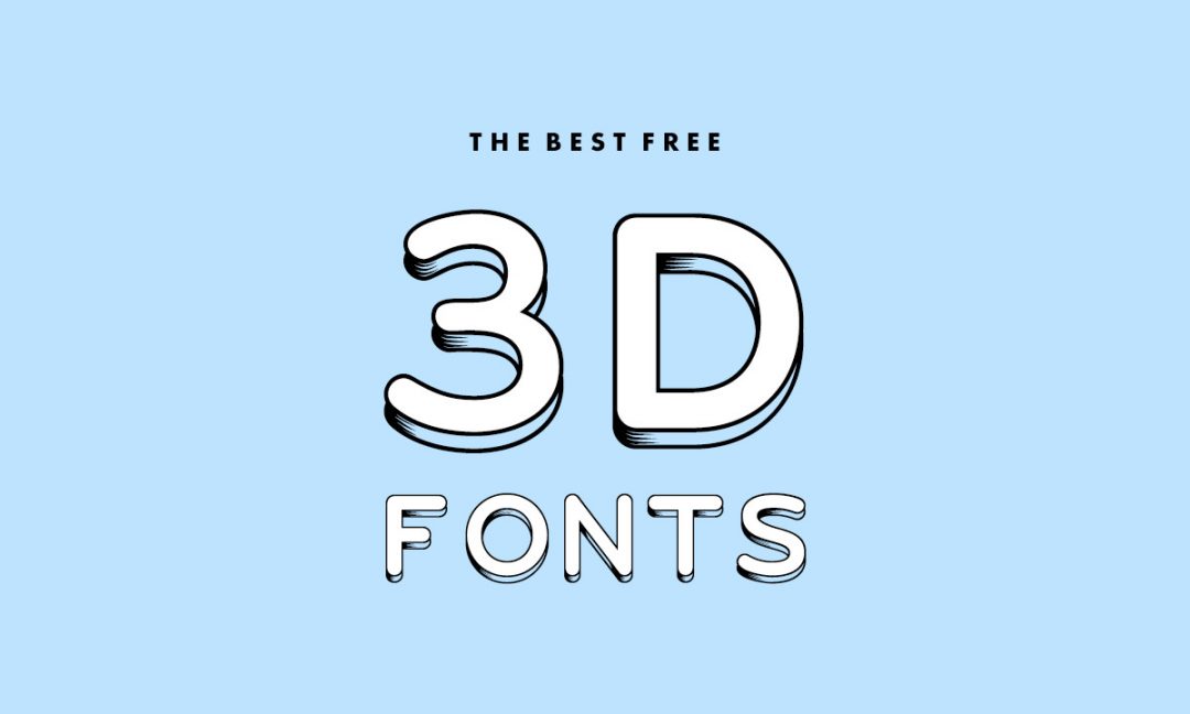 The Best 11+ FREE 3D Fonts - Hipsthetic
