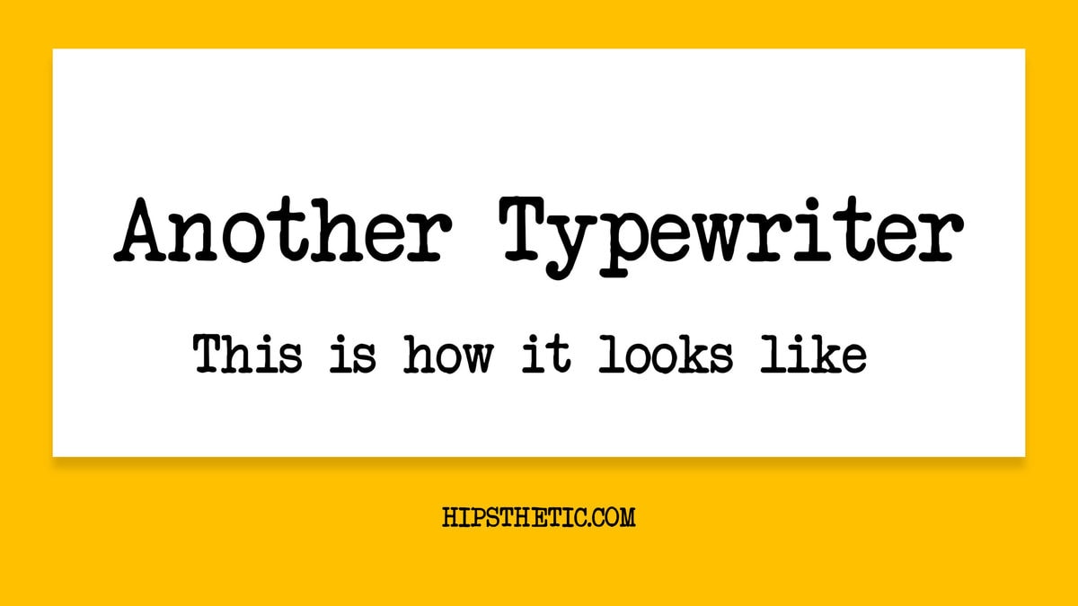 Best Typewriter Fonts on Word - Hipsthetic