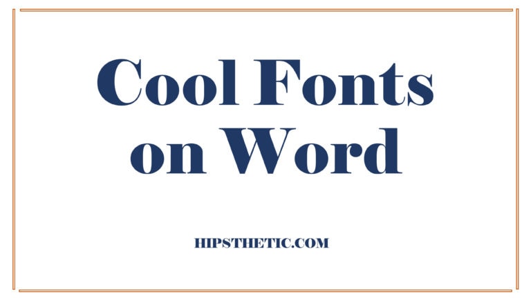 Cool Fonts on Word - Hipsthetic