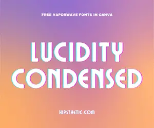 Top Free Vaporwave Fonts in Canva - Hipsthetic