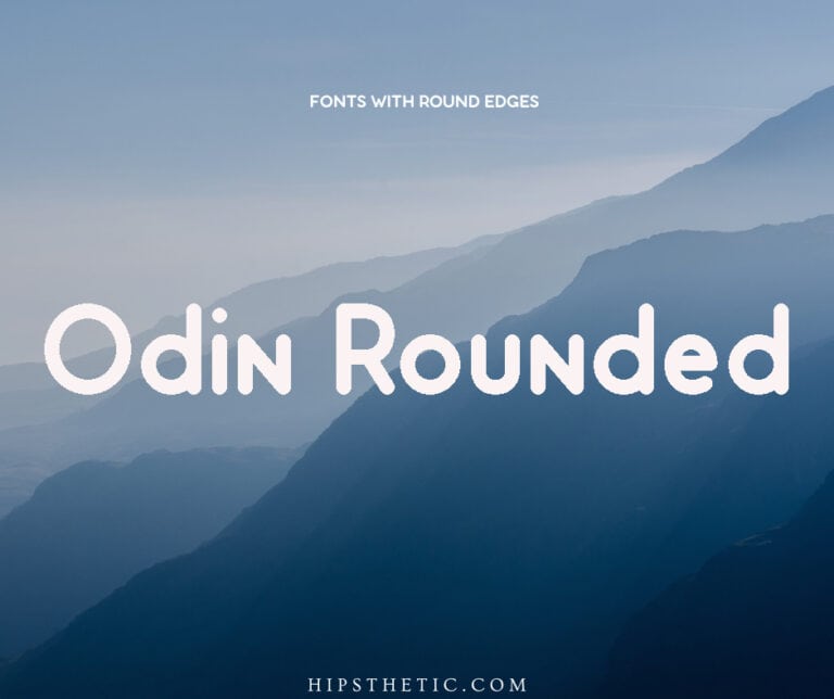 A List Of Our Favorite Fonts With Round Edges - Hipsthetic