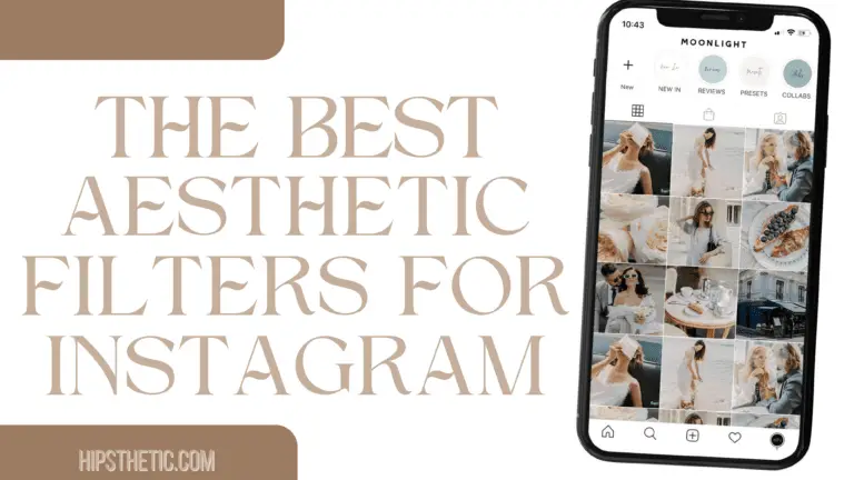 Aesthetic Filters for Instagram - Hipsthetic